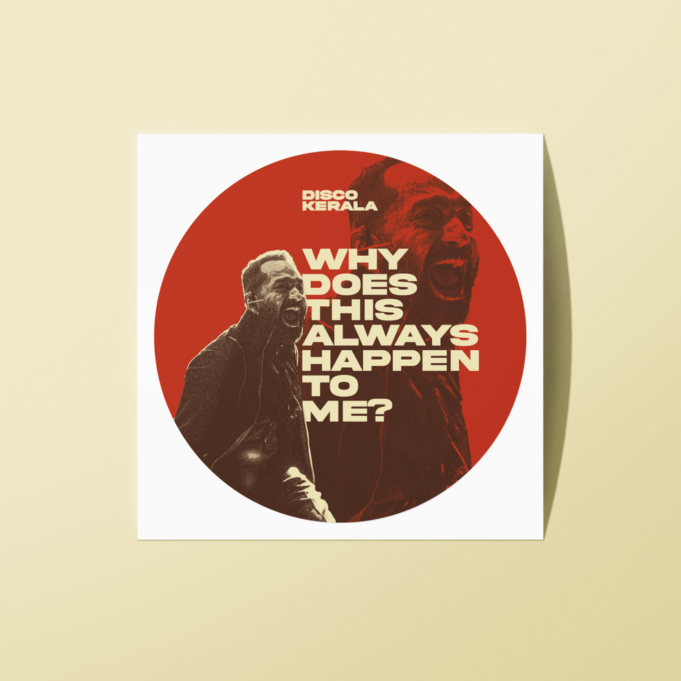 2x2 Inch Sticker / Why Me? / DiscoKerala – DownSouth